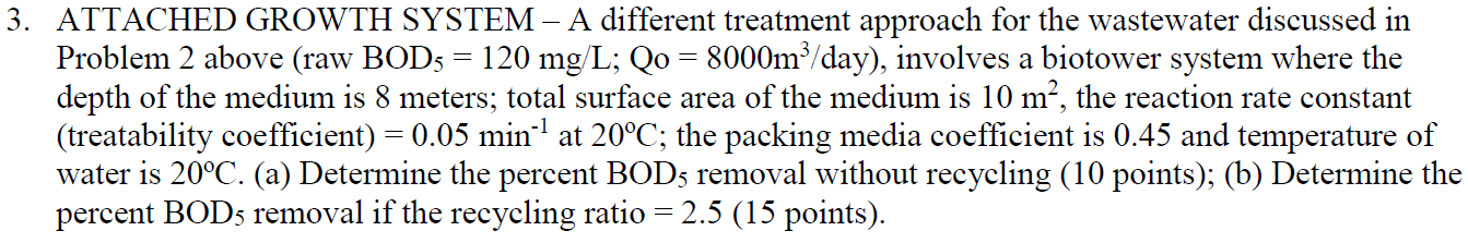 Solved 3. ATTACHED GROWTH SYSTEM - A different treatment | Chegg.com