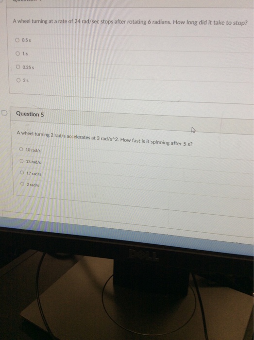 Solved Question 2 A wheel rotates 4 revolutions in 6 | Chegg.com