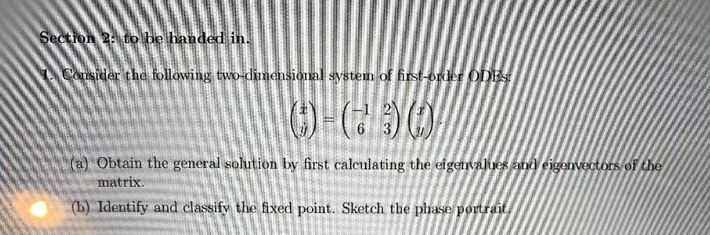 Solved Section 2: to be handed in. 1. Consider the following | Chegg.com