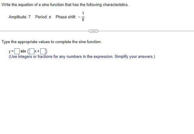 Solved Write the equation of a sine function that has the | Chegg.com