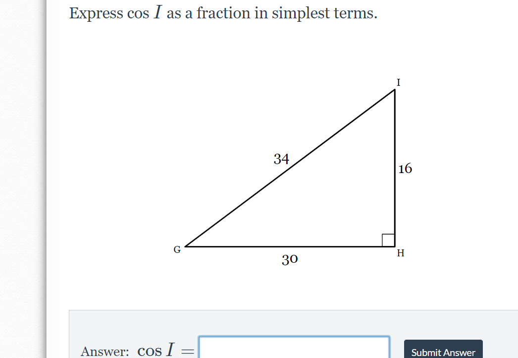 Solved Express cos I as a fraction in simplest terms. I 34 | Chegg.com