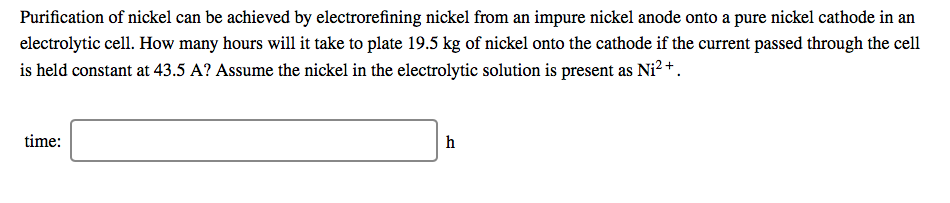 Solved Purification of nickel can be achieved by | Chegg.com