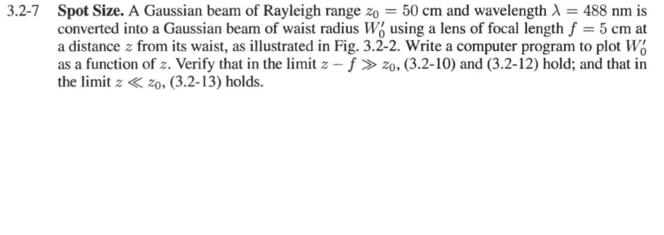 Solved 3.2-7 Spot Size. A Gaussian beam of Rayleigh range zo | Chegg.com
