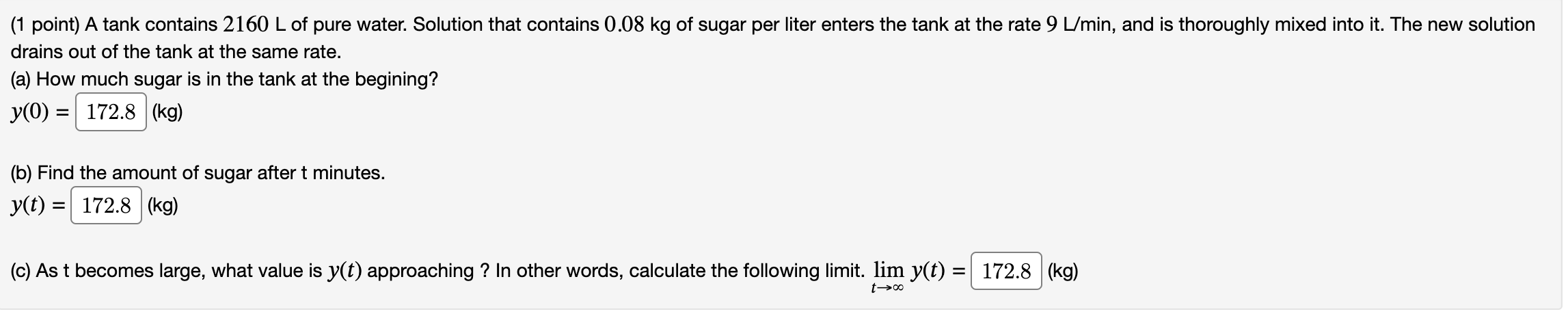 Solved (1 point) A fish tank initially contains 10 liters of | Chegg.com