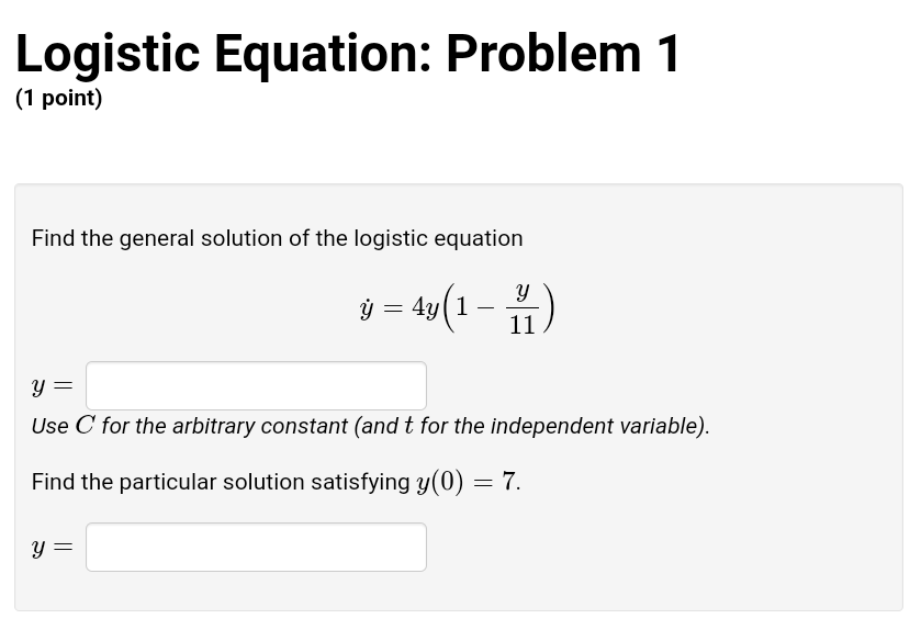 Solved Logistic Equation: Problem 1 (1 point) Find the | Chegg.com