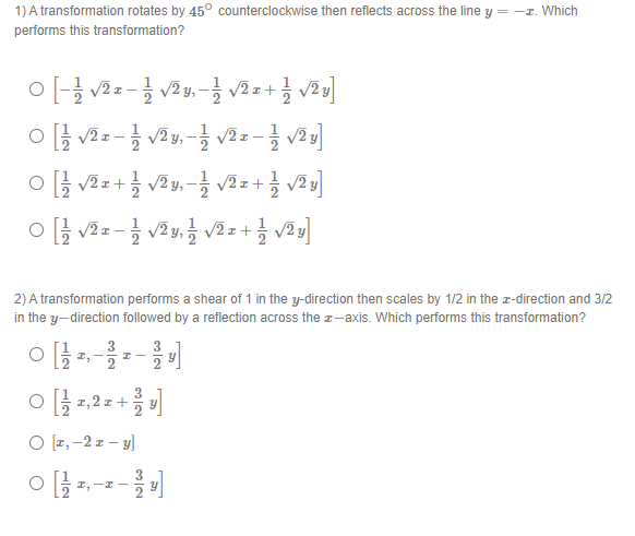 Solved 1) A transformation rotates by 45° counterclockwise | Chegg.com