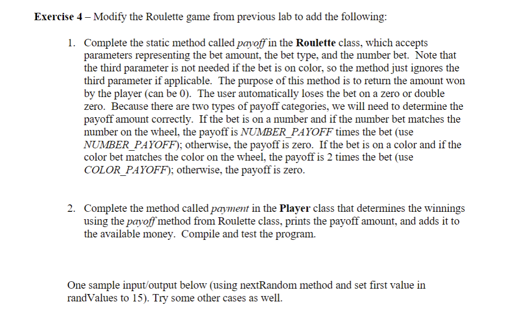 Exercise 4 - Modify the Roulette game from previous | Chegg.com