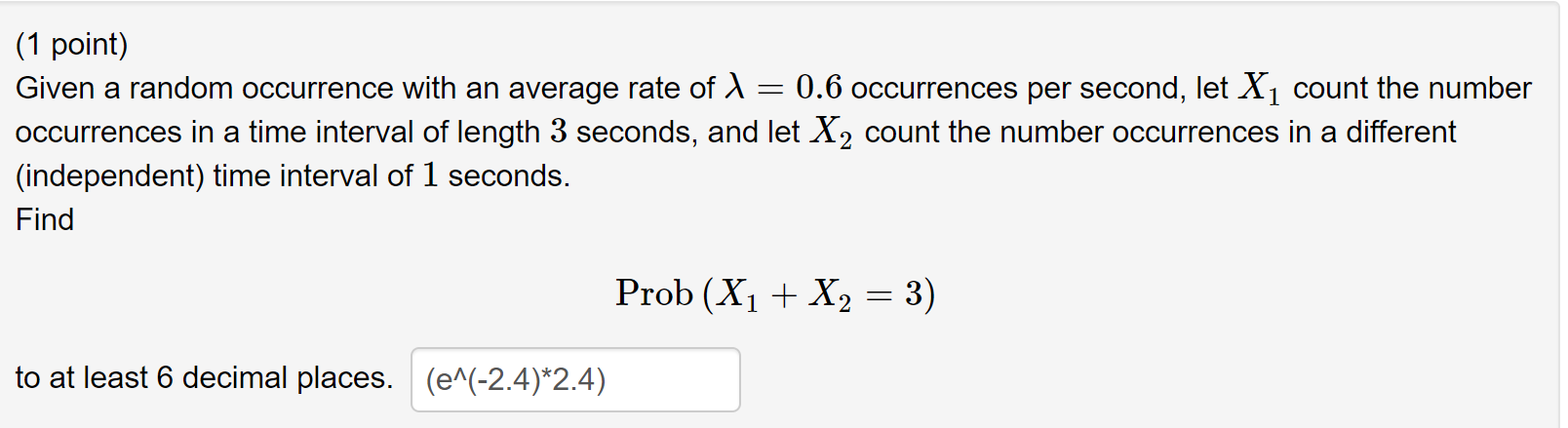 Solved (1 point) Given a random occurrence with an average | Chegg.com