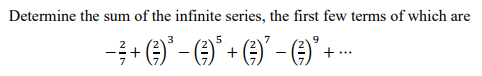 Solved Determine the sum of the infinite series, the first | Chegg.com