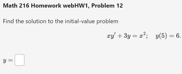Solved Math 216 Homework webHW1, Problem 12 Find the | Chegg.com