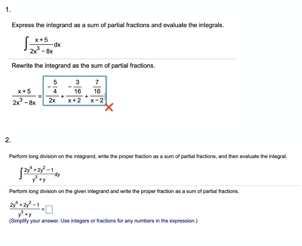 Solved 1. Express the integrand as a sum of partial | Chegg.com