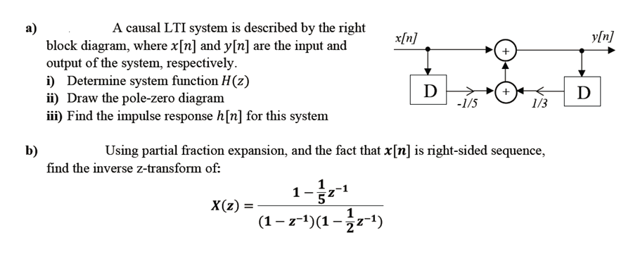 Solved a) x[n] y[n] A causal LTI system is described by the | Chegg.com