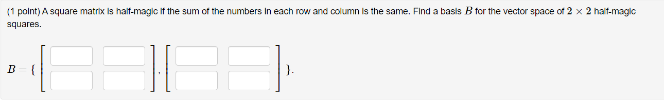 Solved (1 point) Find the dimensions of the following linear | Chegg.com
