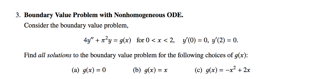 Solved 3. Boundary Value Problem with Nonhomogeneous ODE. | Chegg.com