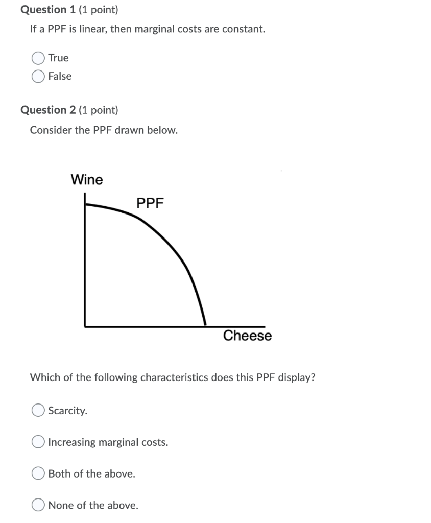 Solved Question 1 (1 point) If a PPF is linear, then | Chegg.com
