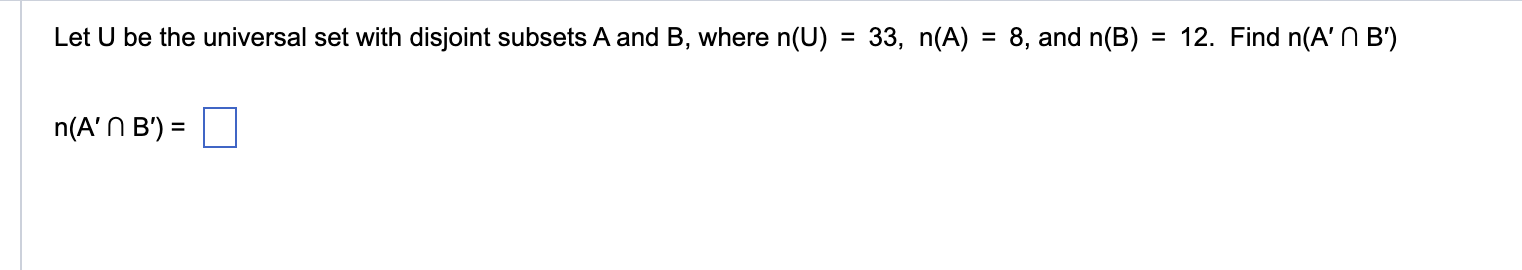 Solved Let U be the universal set with disjoint subsets A | Chegg.com