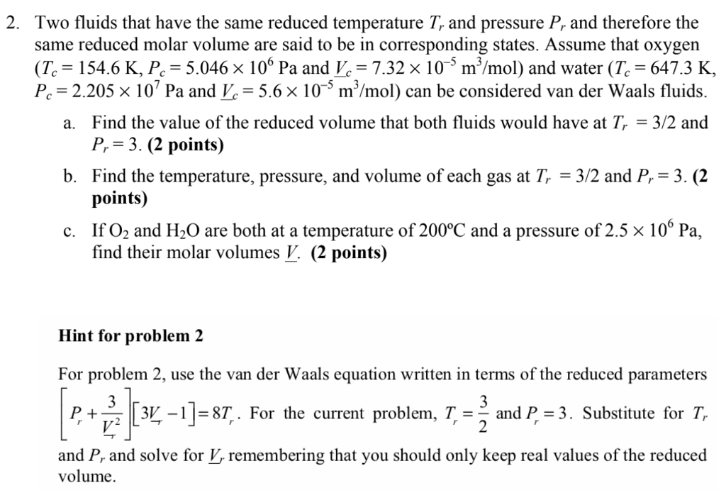 Solved 2. Two fluids that have the same reduced temperature | Chegg.com