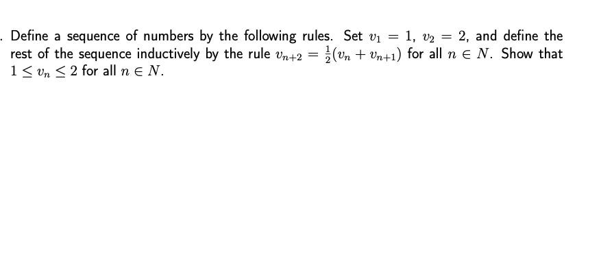 Solved . Define a sequence of numbers by the following | Chegg.com