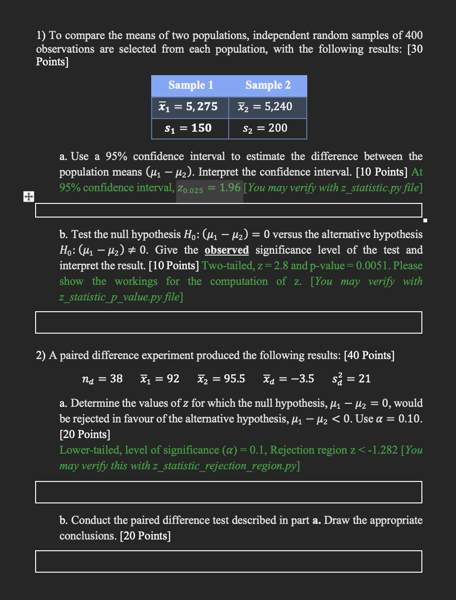 Solved 1) To compare the means of two populations, | Chegg.com