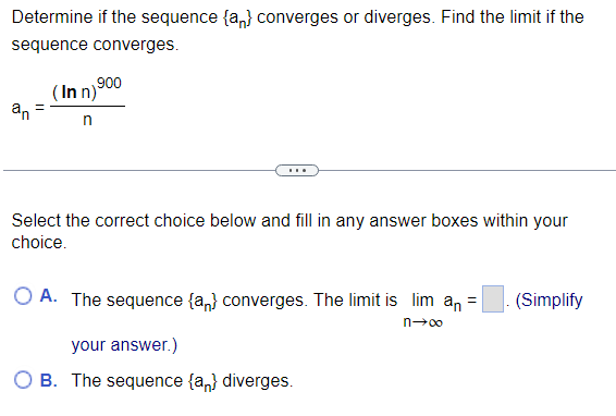 Solved Determine if the sequence {an} converges or diverges. | Chegg.com