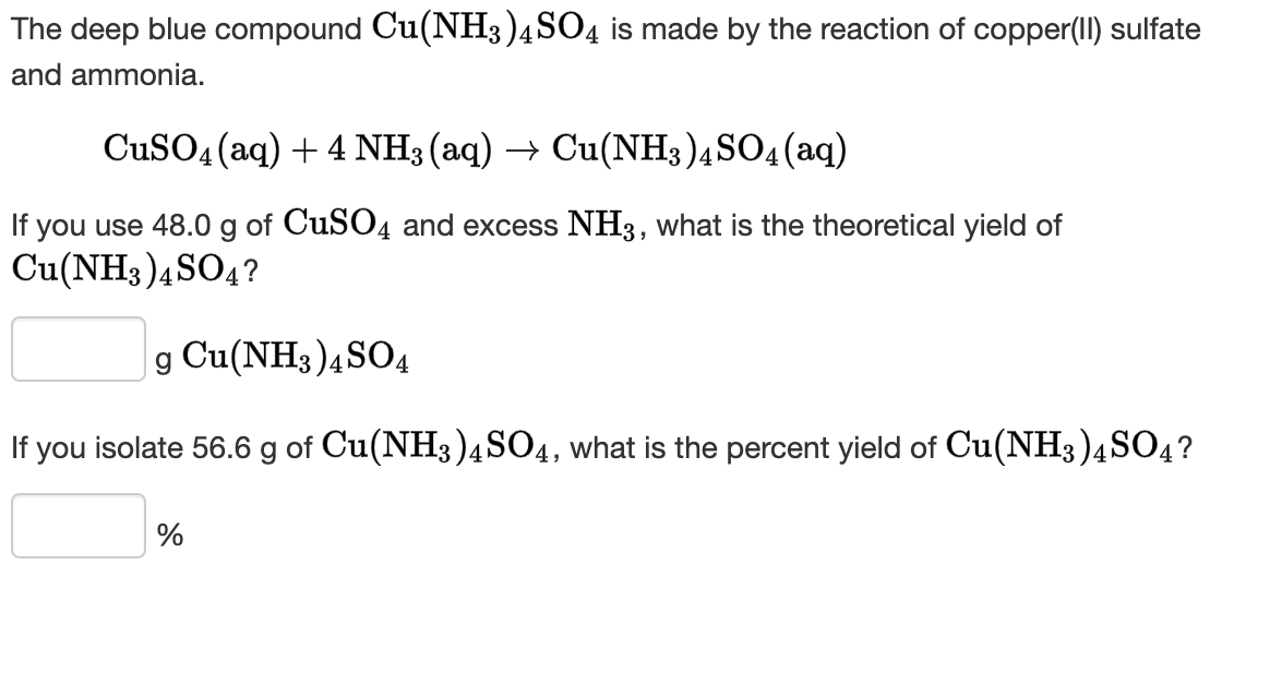 Solved The deep blue compound Cu(NH3)4 SO4 is made by the | Chegg.com