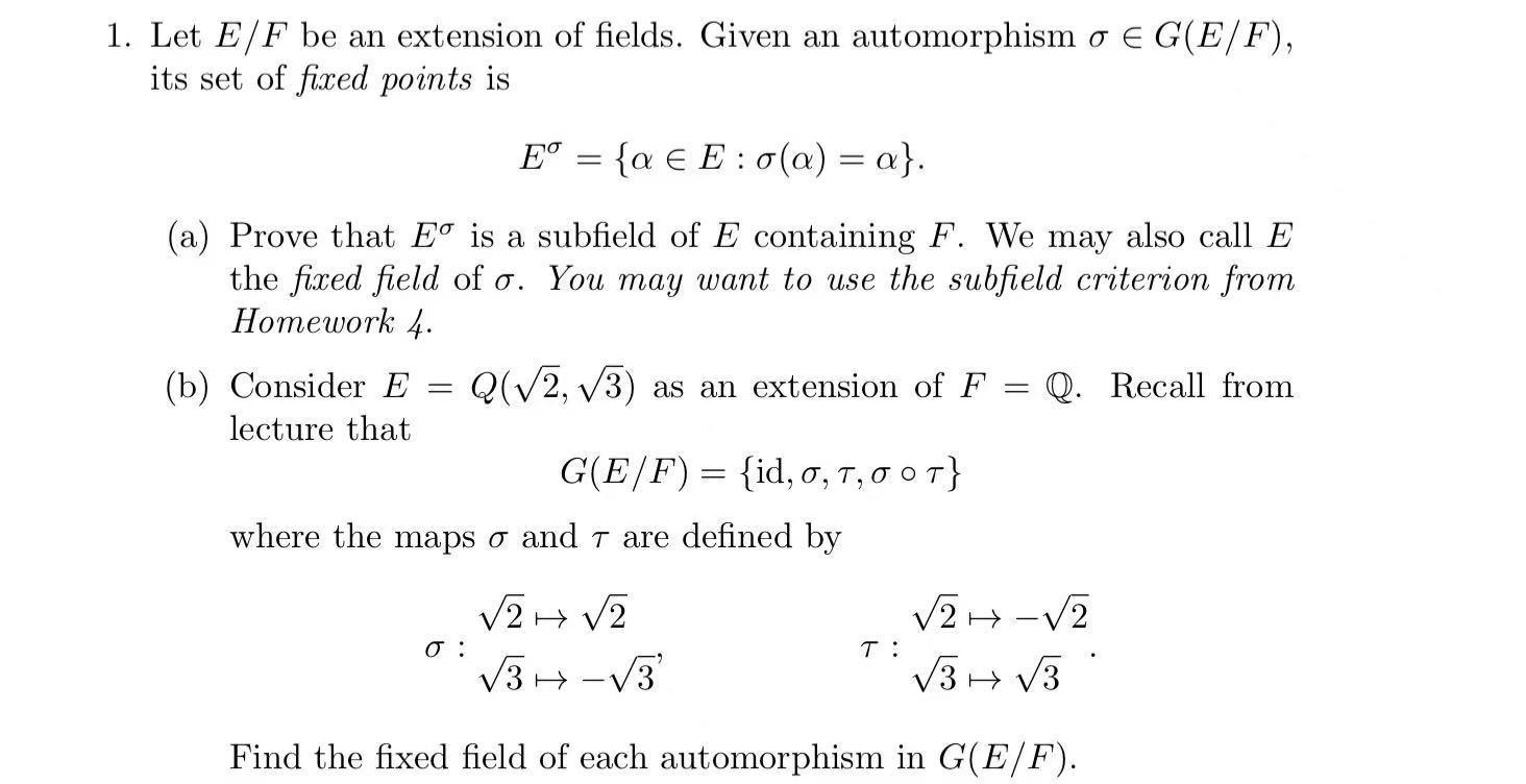 Solved 1. Let E/F be an extension of fields. Given | Chegg.com