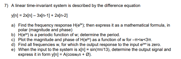 A linear time-invariant system is described by the | Chegg.com