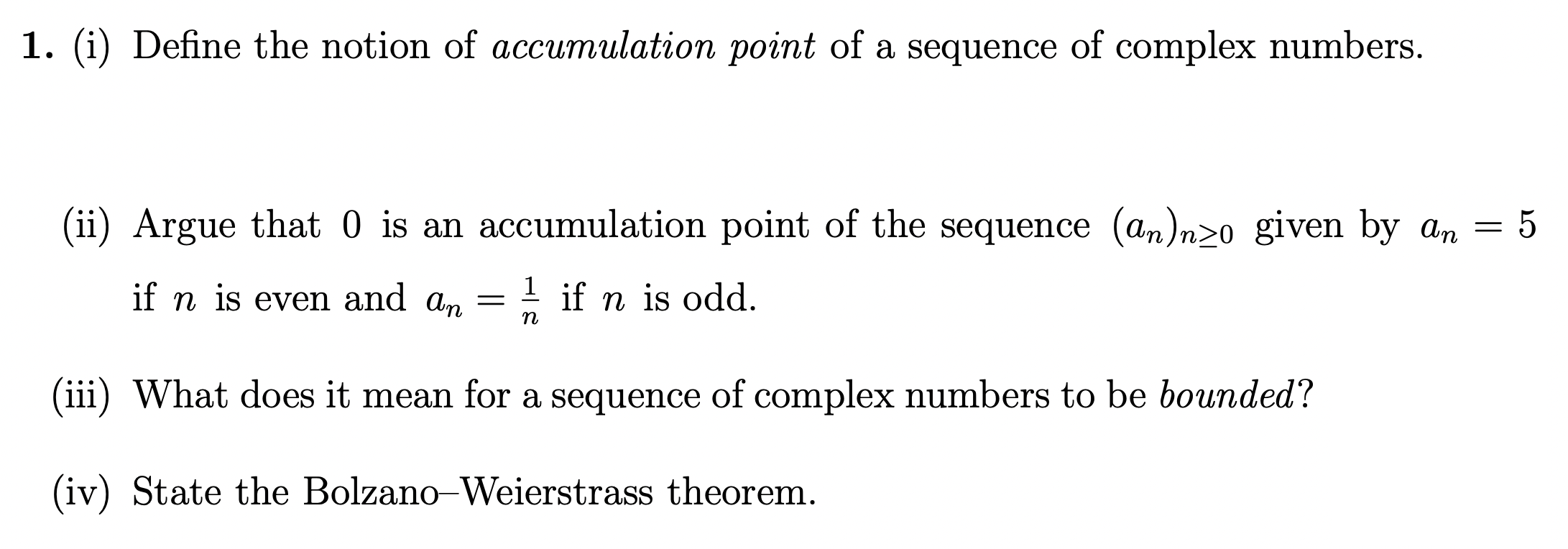 Solved 1. (i) Define the notion of accumulation point of a | Chegg.com