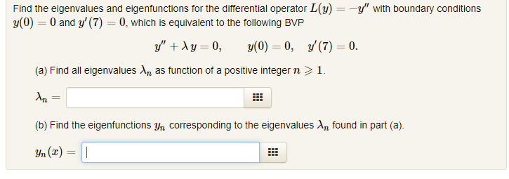 Solved Find The Eigenvalues And Eigenfunctions For The 
