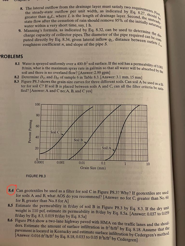 Solved 8. The lateral outflow from the drainage layer must | Chegg.com