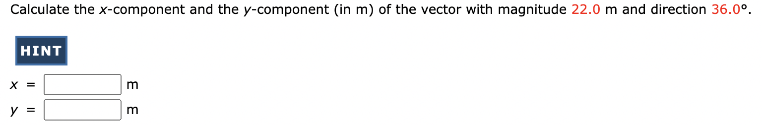 Solved Calculate the x-component and the y-component (in m ) | Chegg.com