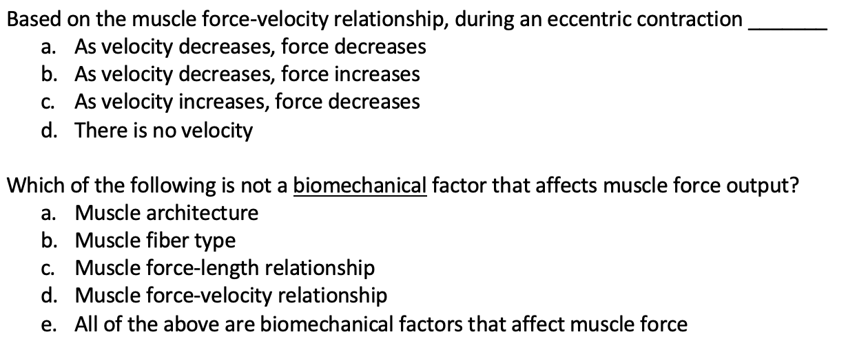 Solved Based on the muscle force-velocity relationship, | Chegg.com