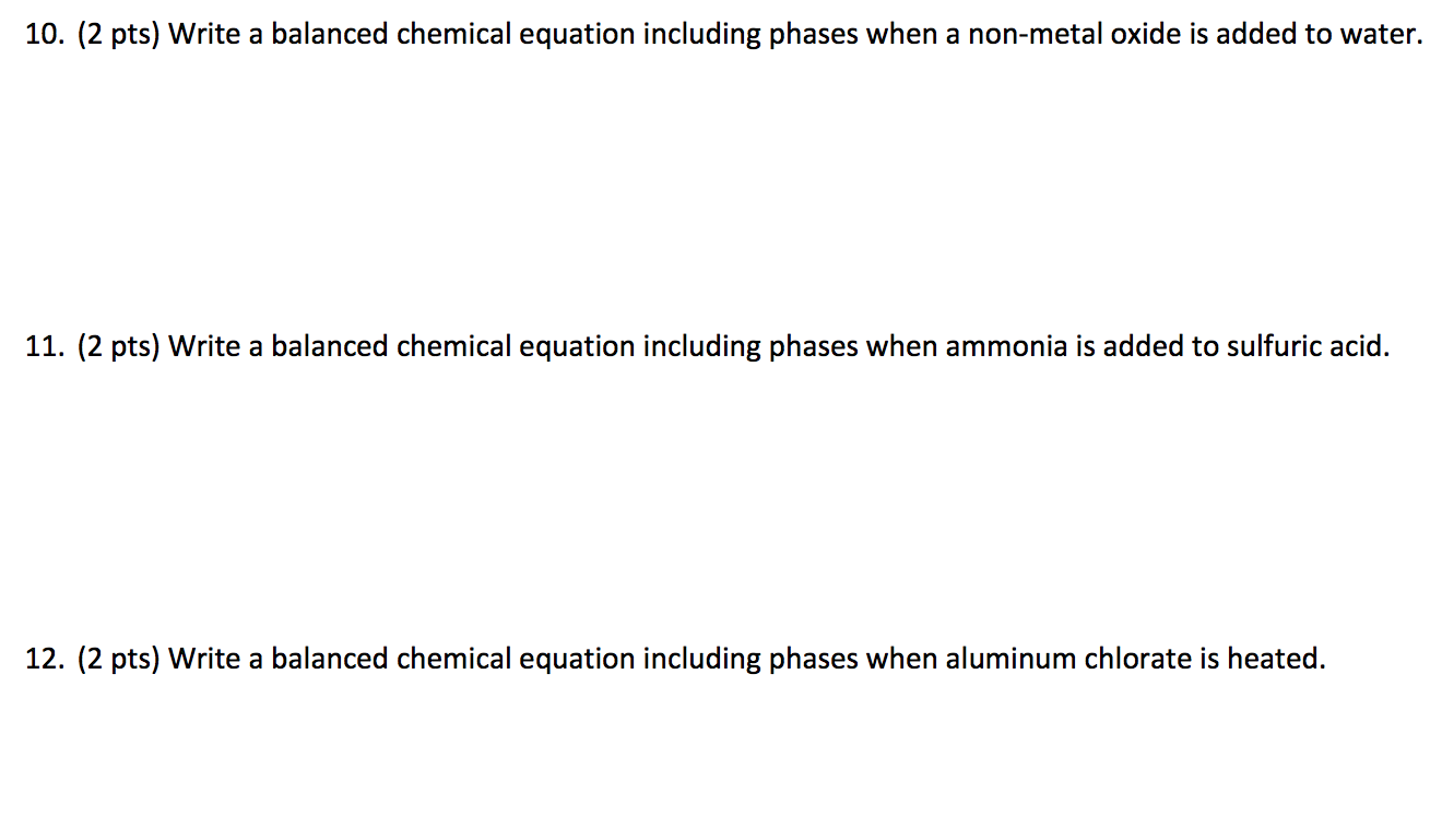 Solved 10. (2 pts) Write a balanced chemical equation | Chegg.com