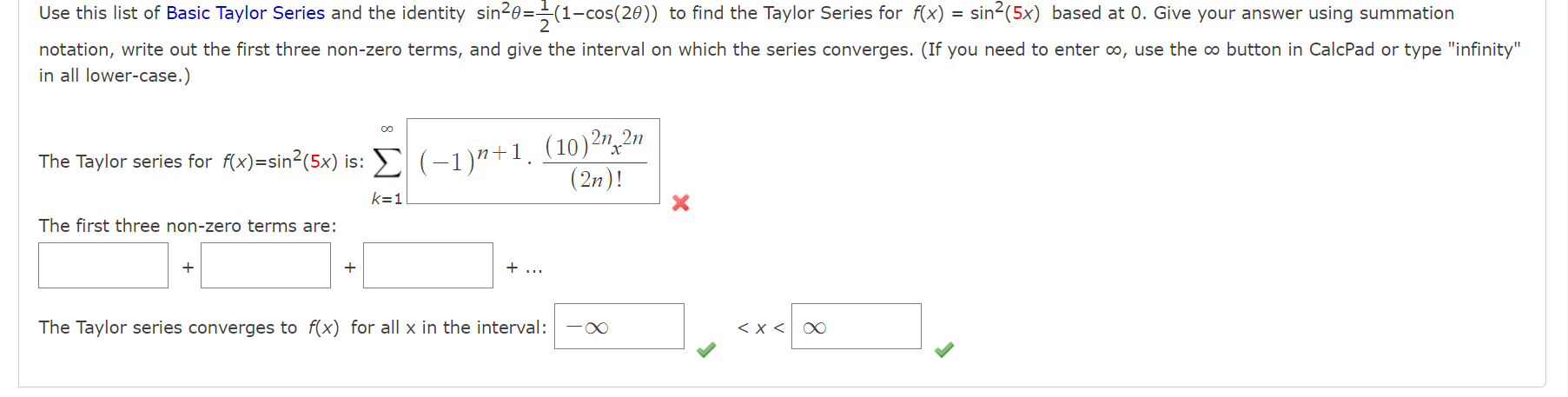 Solved Use this list of Basic Taylor Series and the identity | Chegg.com