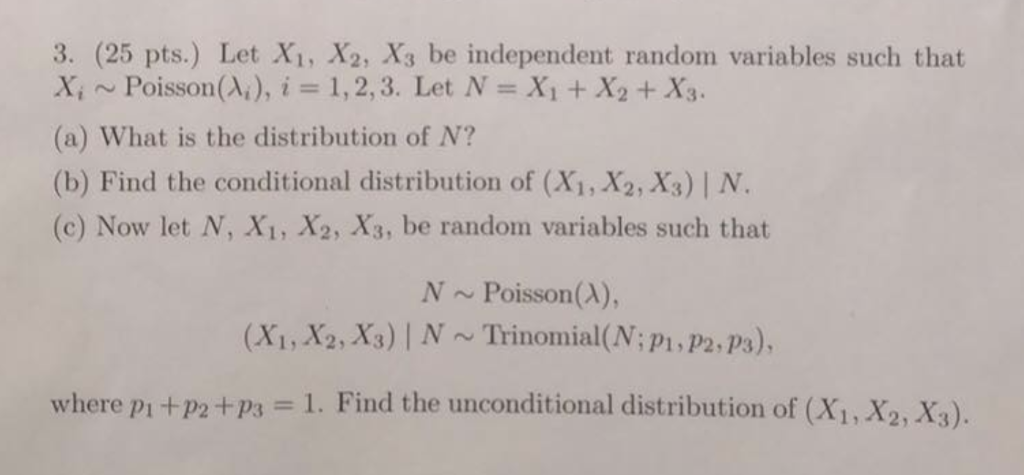 Solved 3. (25 pts.) Let X1, X2, X3 be independent random | Chegg.com