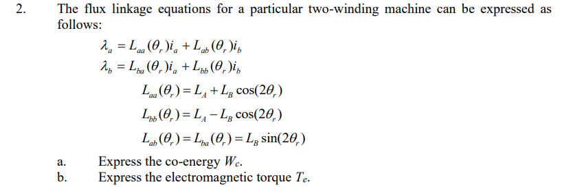 Solved The flux linkage equations for a particular | Chegg.com