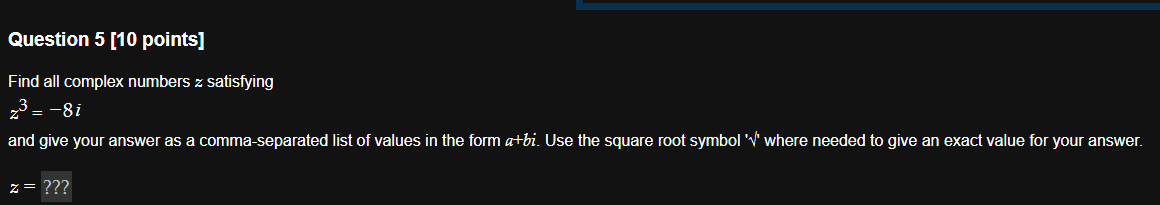 Question points]Find all complex numbers z | Chegg.com