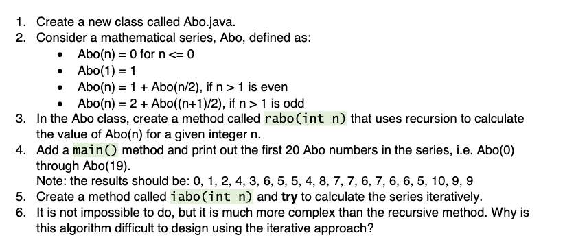 Solved 1. Create a new class called Abo.java. 2. Consider a | Chegg.com