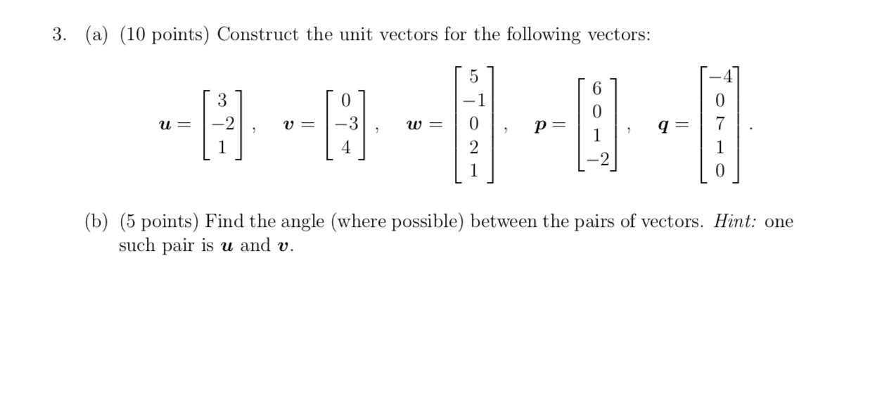 Solved astruct the unit vectors for the following vectors: | Chegg.com Solved astruct the unit vectors for the following vectors: | Chegg.com