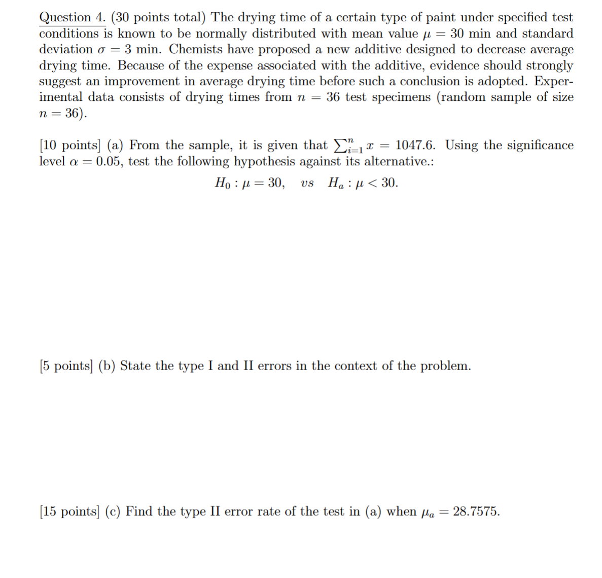 Solved Question 4. (30 points total) The drying time of a | Chegg.com