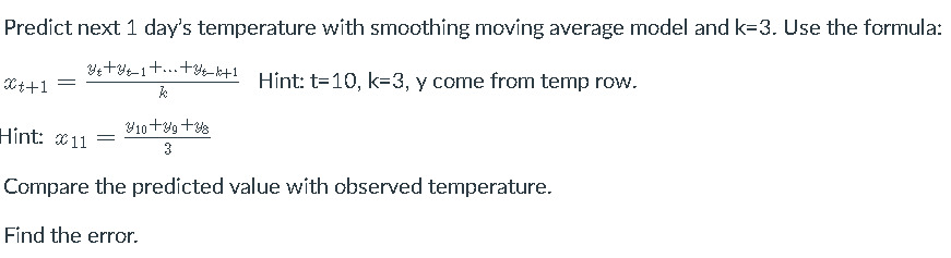 Solved Predict next 1 day's temperature with smoothing | Chegg.com