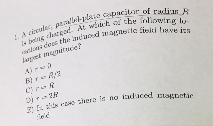 Solved A circular, parallel-plate capacitor of radius R is | Chegg.com