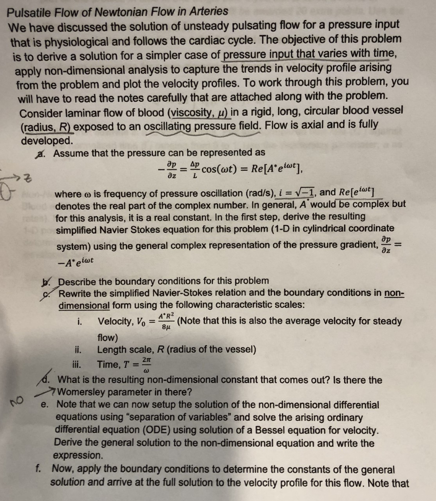 Solved Pulsatile Flow Of Newtonian Flow In Arteries We Have