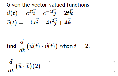 Solved Given the vector-valued functions | Chegg.com