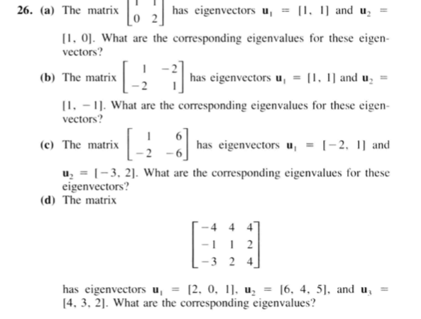 Solved 26. (a) The matrix has eigenvectors u, = (1, 1) and | Chegg.com