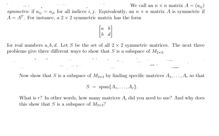 Solved We call an n×n ﻿matrix A=(aij)symmetric if aij=aji | Chegg.com
