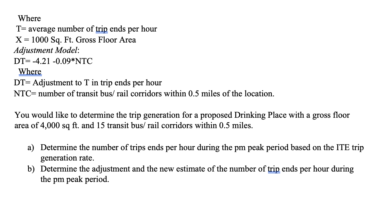 Solved The ITE Trip Generation Manual is a simple way to | Chegg.com