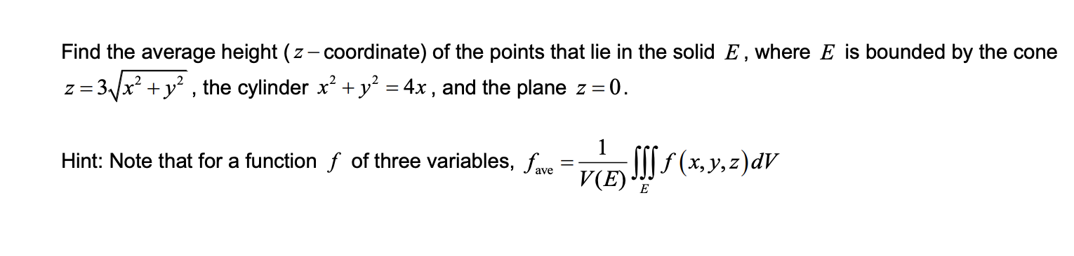 Solved Find the average height (z - coordinate) of the | Chegg.com
