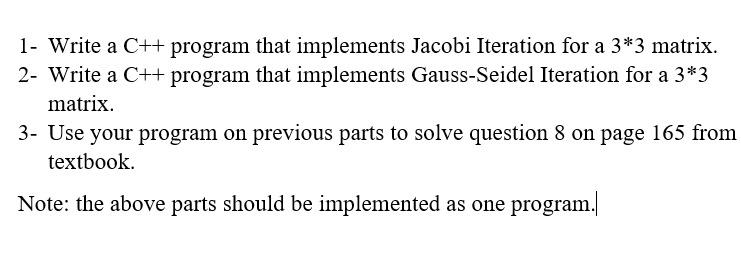 Solved 1- Write a C++ program that implements Jacobi | Chegg.com