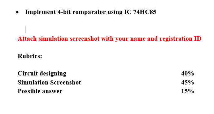 Solved Implement 4-bit comparator using IC 74HC85 Attach | Chegg.com
